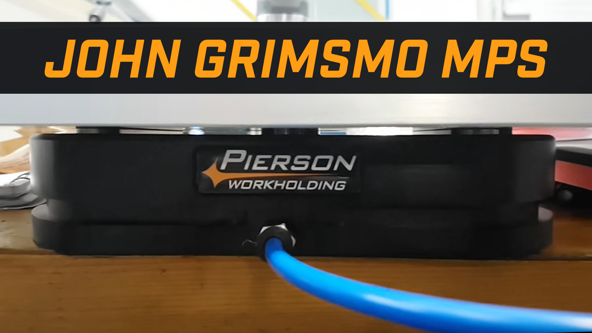 SUPPORT – Pierson Workholding